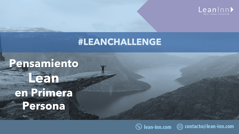 Desafío Lean Challenge - Lean en Primera Persona – LeanInn